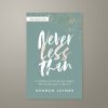 Never Less Than - Sharon Jaynes